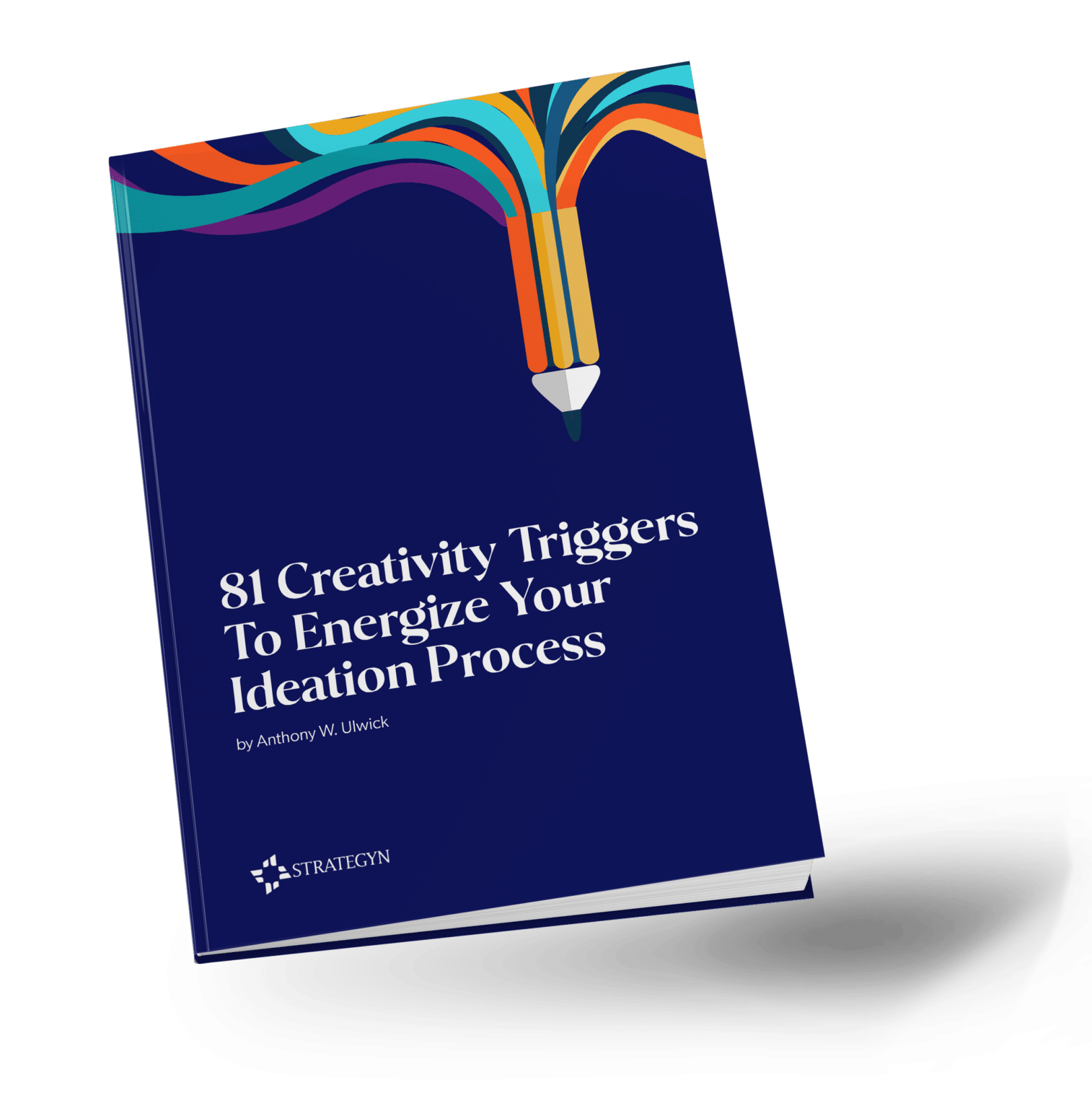 Ideation Process Technique & Strategy [7 Step Process]